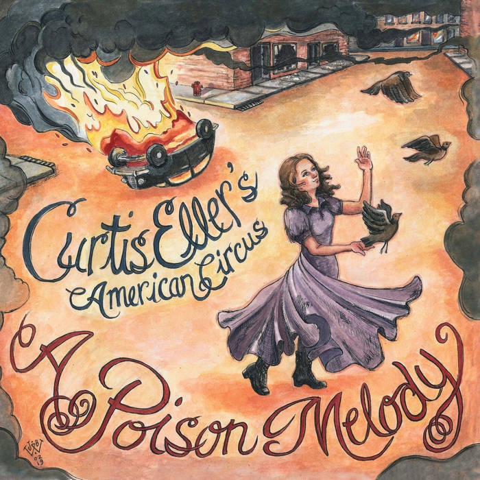 Review: Curtis Eller’s American Circus – “A Poison Melody”