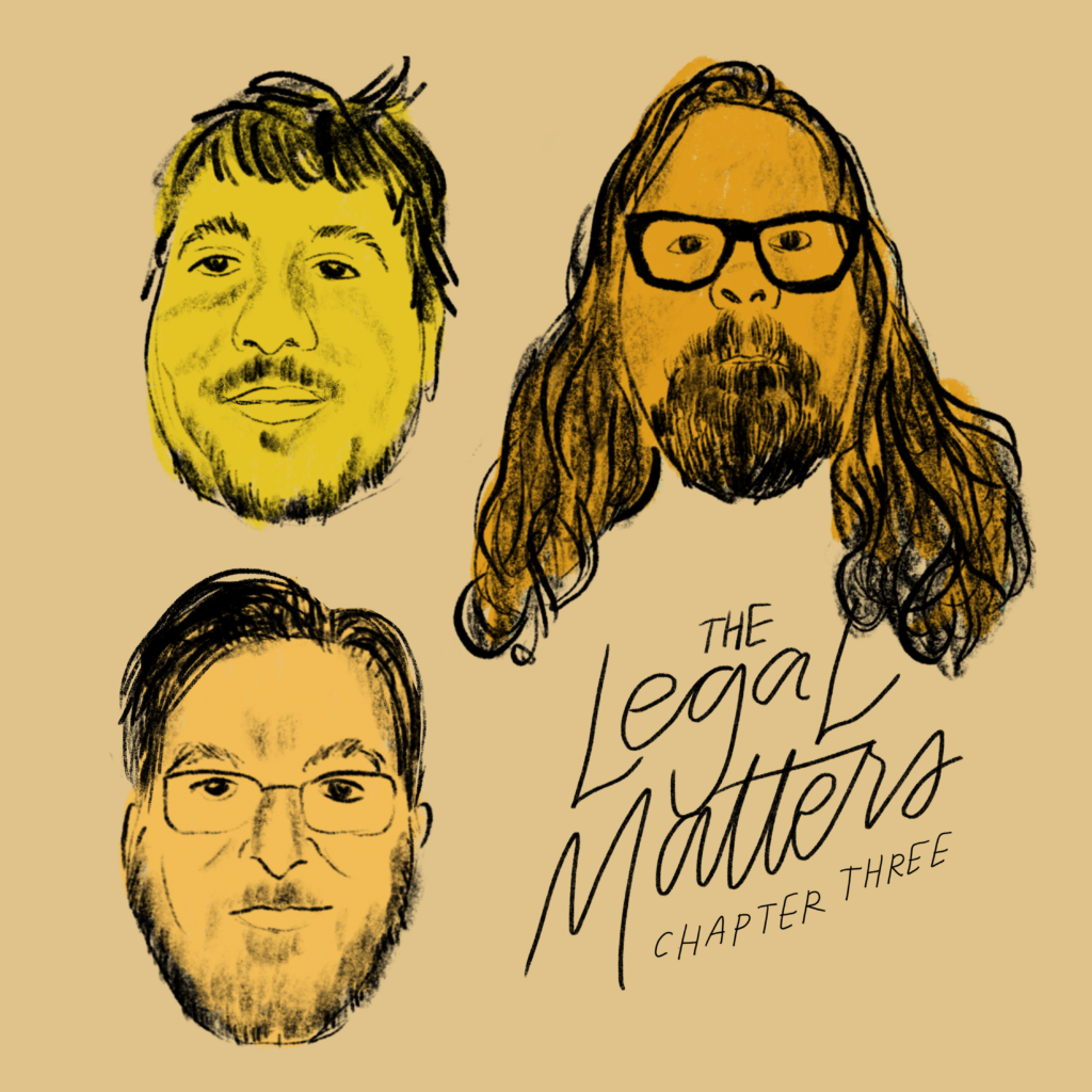 ALBUM REVIEW THE LEGAL MATTERS Chapter Three ALBUM REVIEW THE LEGAL MATTERS Chapter Three